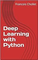 Deep Learning With Python By Francois Chollet