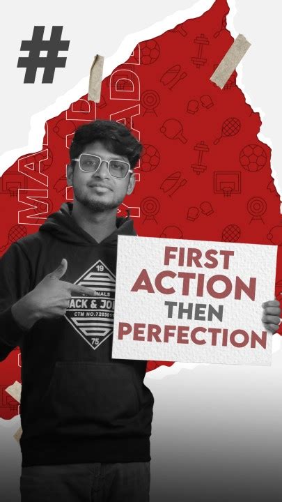Mathiyarasu Maddy On Linkedin First Action Then Perfection