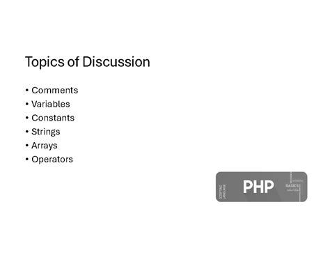 Lesson 03 Php Basics 1 Nothing Topics Of Discussion • Comments