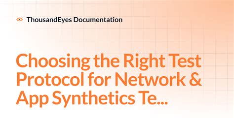 Choosing The Right Test Protocol For Network And App Synthetics Tests