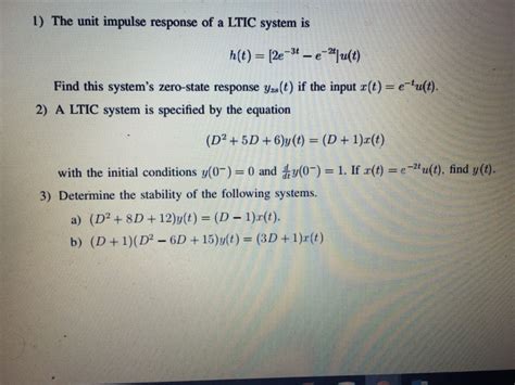 solved the unit impulse response of a ltic system is h t