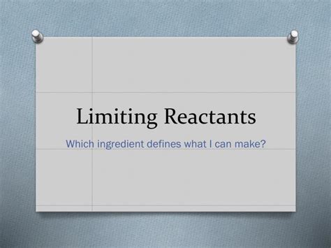 PPT Limiting Reactants PowerPoint Presentation Free Download ID