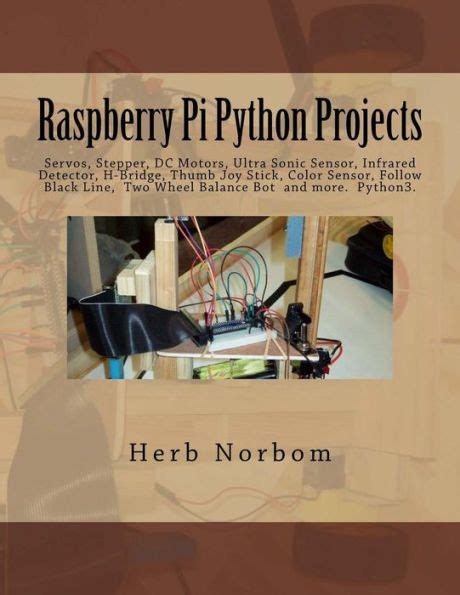 Raspberry Pi Python Projects Servos Stepper Dc Motors Ultra Sonic