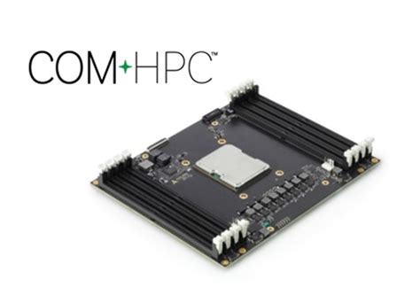 Com Hpc 고성능 엣지 컴퓨팅을 위한 새로운 Picmg 컴퓨터 온 모듈
