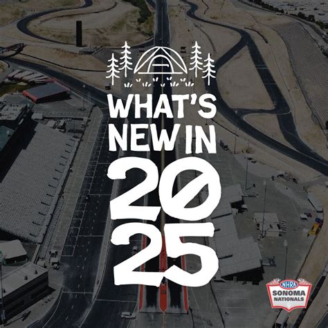 Sonoma Raceway Expands Camping Premium Parking And Upgrade Options For 2025 Nhra Sonoma