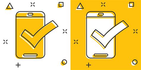 Phone Check Mark Icon In Comic Style Smartphone Approval Cartoon Vector Illustration On White