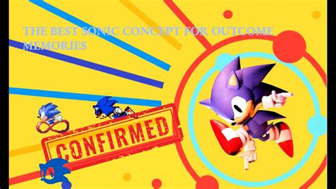 The Best Sonic Concept For Outcome Memories The Final Slide Will Surpise You Youtube
