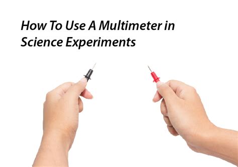 How To Use A Multimeter In Science Experiments Studyladder Interactive Learning Games