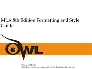 MLA 8th Edition Formatting And Style Guide PPT MLA 8th Edition Formatting And Style Guide PPT