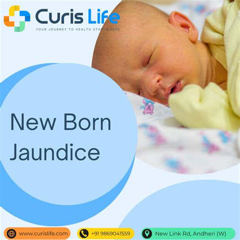 Newborn Jaundice Treatment In Andheri West Curis Life Clinic