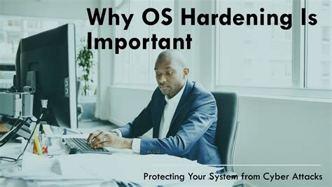 Secure By Design Os Hardening Strategies For A Safer It Ecosystem