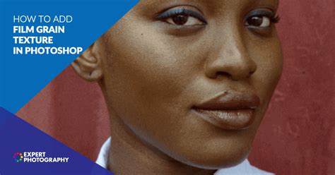 How To Add Grain In Photoshop Realistic Look How To Add Grain In Photoshop Realistic Look