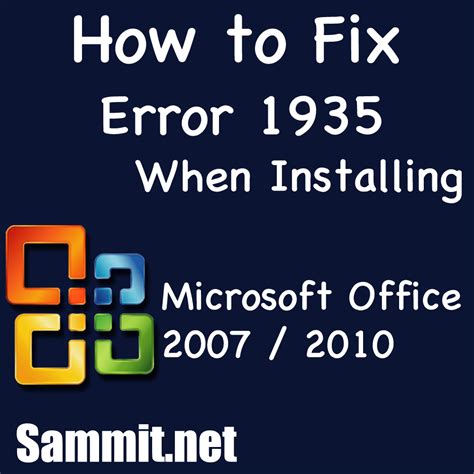 how to fix error 1935 when installing microsoft office 2007 or 2010