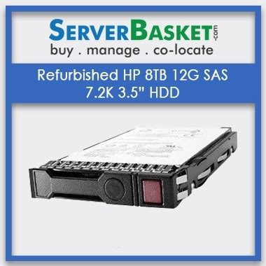 Buy Refurb Hp Server Tb Sas Gbps Sas K Midline Hard Drive Online Hp