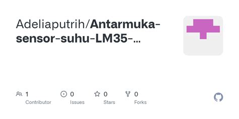 Github Adeliaputrihantarmuka Sensor Suhu Lm35 Dengan Arduino Dan