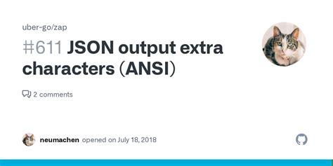 Json Output Extra Characters Ansi · Issue 611 · Uber Gozap · Github