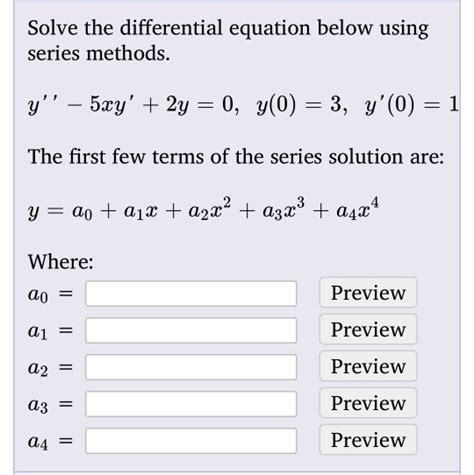 Solved Solve The Differential Equation Below Using Series Chegg