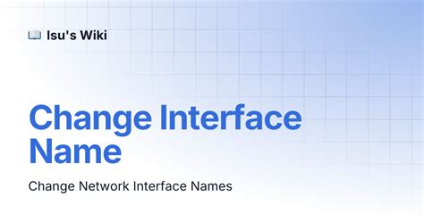 Change Interface Name Isu S Wiki