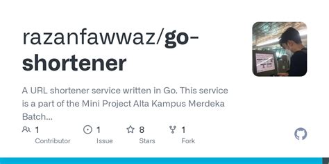 Github Razanfawwazgo Shortener A Url Shortener Service Written In Go This Service Is A Part