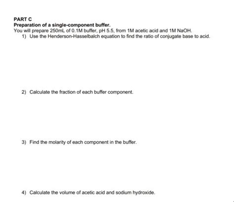 Solved Partc Preparation Of A Single Component Buffer You