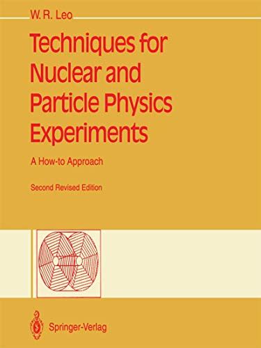 Techniques For Nuclear And Particle Physics Experiments Summary Of Key