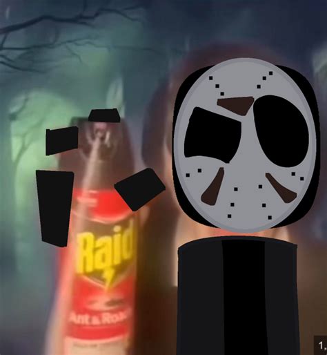 Who Else Do You Want Me To Do As The Guy Spraying Raid Meme Fandom