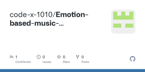 GitHub Code X Emotion Based Music Recommendation System
