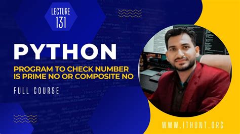 Program To Check Inputed Number Is Prime No Or Composite No Lecture