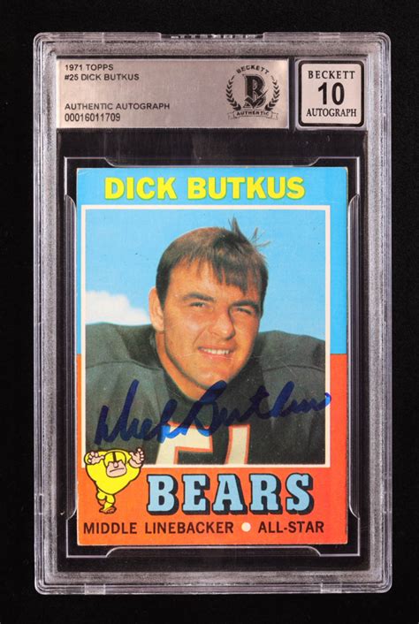 Dick Butkus Signed 1971 Topps 25 Bgs Autograph Grade 10 Pristine