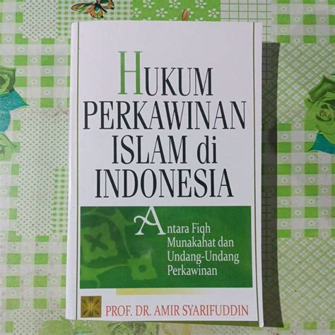 Jual Hukum Perkawinan Islam Di Indonesia Amir Syarifuddin Shopee Indonesia
