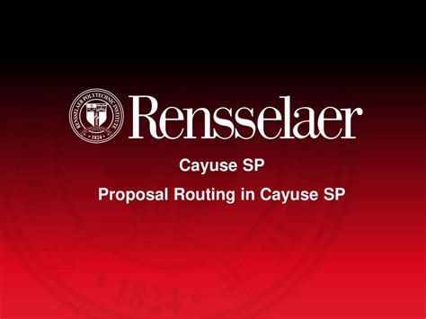 Proposal Routing In Cayuse Sp Ppt Download