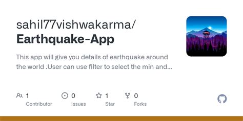 GitHub Sahil Vishwakarma Earthquake App This App Will Give You Details Of Earthquake Around