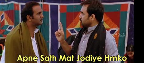 Apne Sath Mat Jodiye Hamko Gangs Of Wasseypur Memes The Best Of Indian Pop Culture Whats