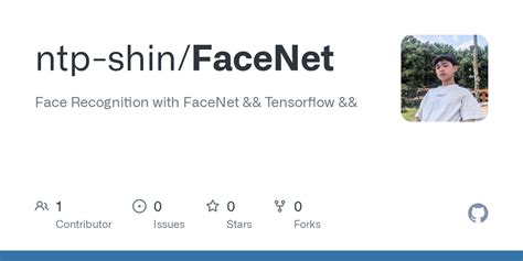 Github Ntp Shinfacenet Face Recognition With Facenet Andand Tensorflow