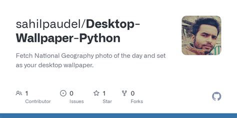 Github Sahilpaudel Desktop Wallpaper Python Fetch National Geography Photo Of The Day And Set