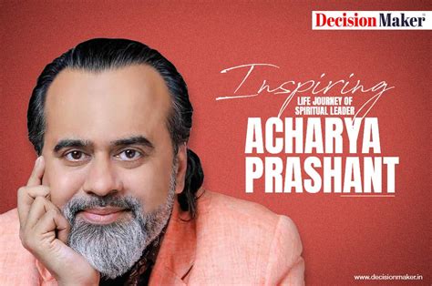Inspiring Life Journey Of Spiritual Leader Acharya Prashant Decision