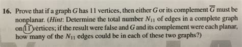 Solved Prove That If A Graph G Has 11 Vertices Then Either