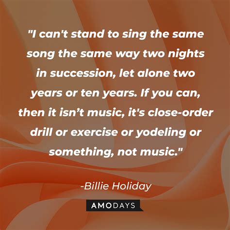 50 Billie Holiday Quotes The Jazz Icons Life And Music