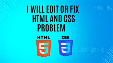 Edit Or Fix Html And Css In Your Website By Natnaeltaye Fiverr
