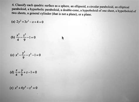4 Classify Each Quadric Surface As A Sphere An Ellipsoid A Circular