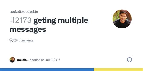 Geting Multiple Messages · Issue 2173 · Socketio · Github