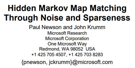 【论文细读】地图匹配领域经典论文《hidden Markov Map Matching Through Noise And Sparseness》 知乎