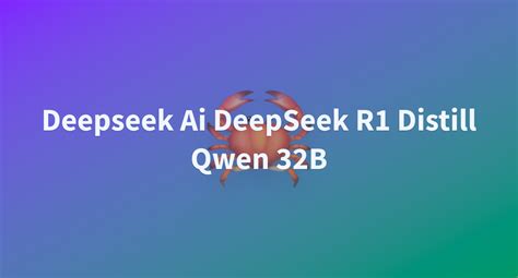 Grammophone Deepseek Ai DeepSeek R1 Distill Qwen 32B At Main