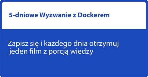 Wyzwanie Z Dockerem