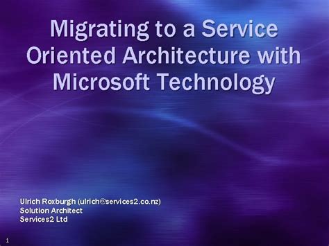 migrating to a service oriented architecture with microsoft