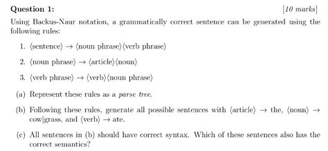 SOLVED Using Backus Naur Notation Grammatically Correct Sentences Can Be Generated Using The