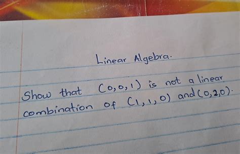 Solved Linear Algebra Show That Is Not A Linear Chegg Com
