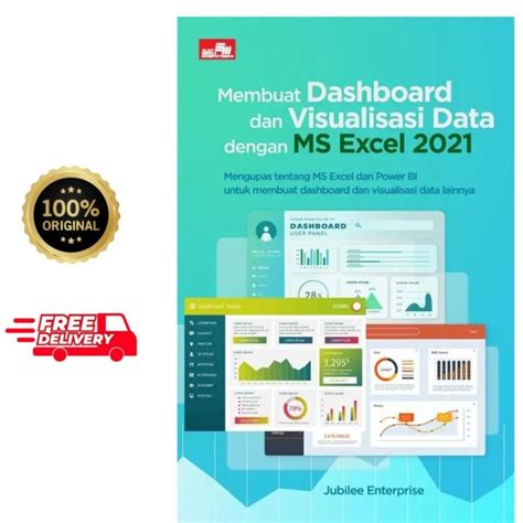Jual Buku MEMBUAT DASHBOARD DAN VISUALISASI DATA DENGAN MS EXCEL Jakarta Barat Rendra