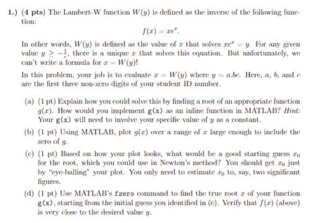 Solved 4 Pts The Lambert W Function Wy Is Defined As The