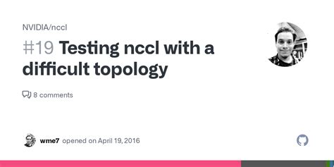 Testing Nccl With A Difficult Topology Issue NVIDIA Nccl GitHub